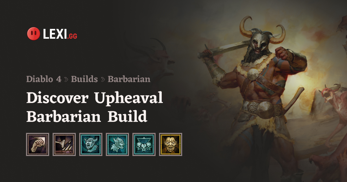Diablo 4 Upheaval Barbarian Build - Season 8 Ready