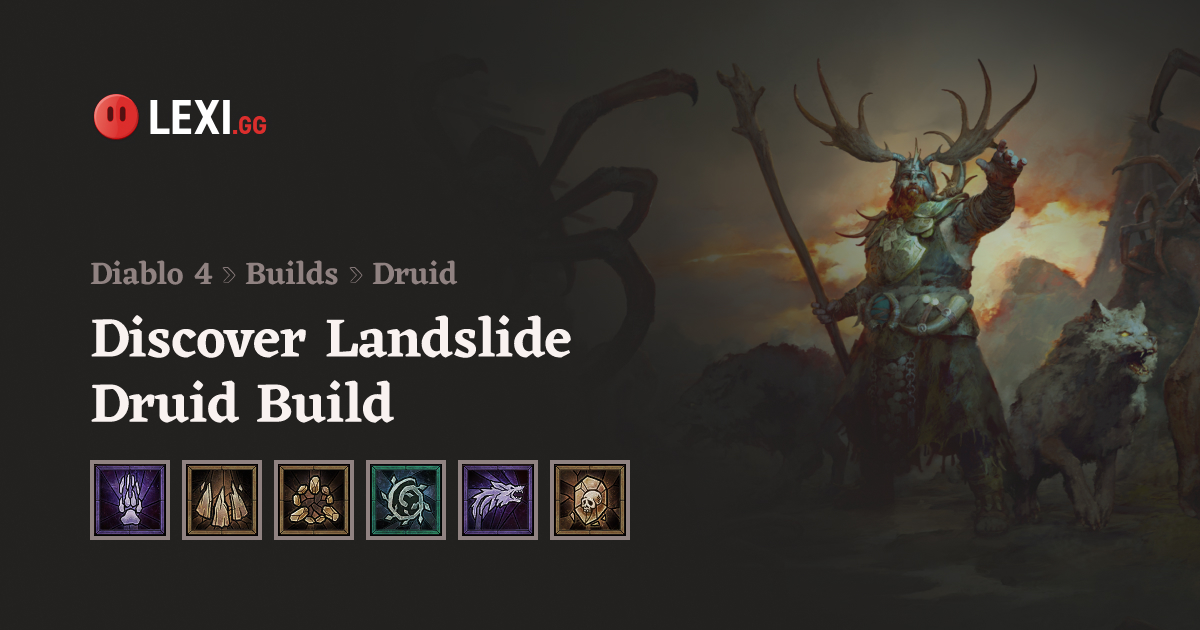 Diablo 4 Landslide Druid Build - Season 8 Ready