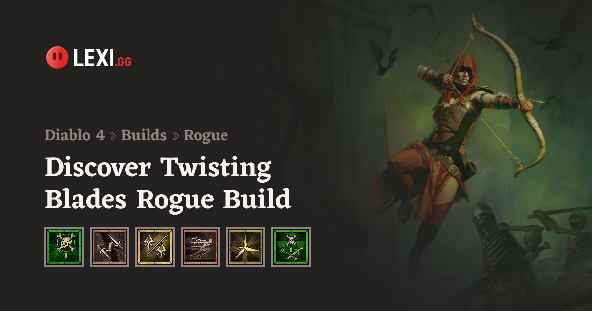 Diablo 4 Twisting Blades Rogue Build - Season 8 Ready